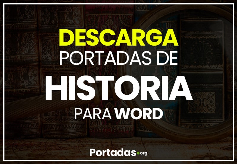 Portadas de Historia 2026 para Word Descarga Gratis 100% » Portadas.org